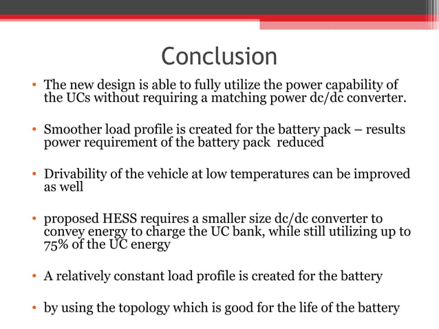 A New Battery/Ultra Capacitor Hybrid Energy Storage System for Electric, Hybrid, and Plug-In ...