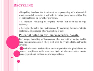 Disposal and management of pharmaceutical waste | PPTX