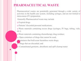 Disposal and management of pharmaceutical waste | PPTX