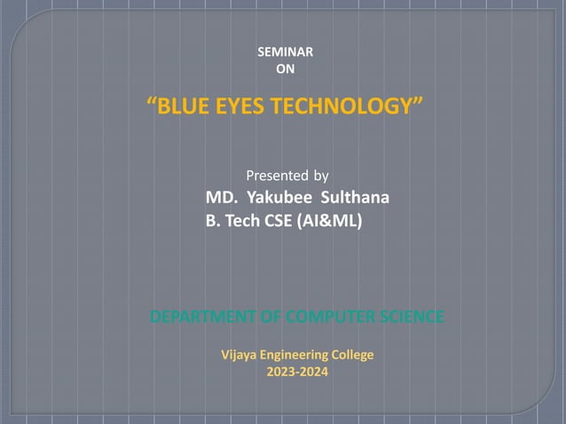seminar ppt blue eyes.pptx | Computer Peripherals | Computing