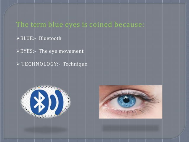 seminar ppt blue eyes.pptx | Computer Peripherals | Computing