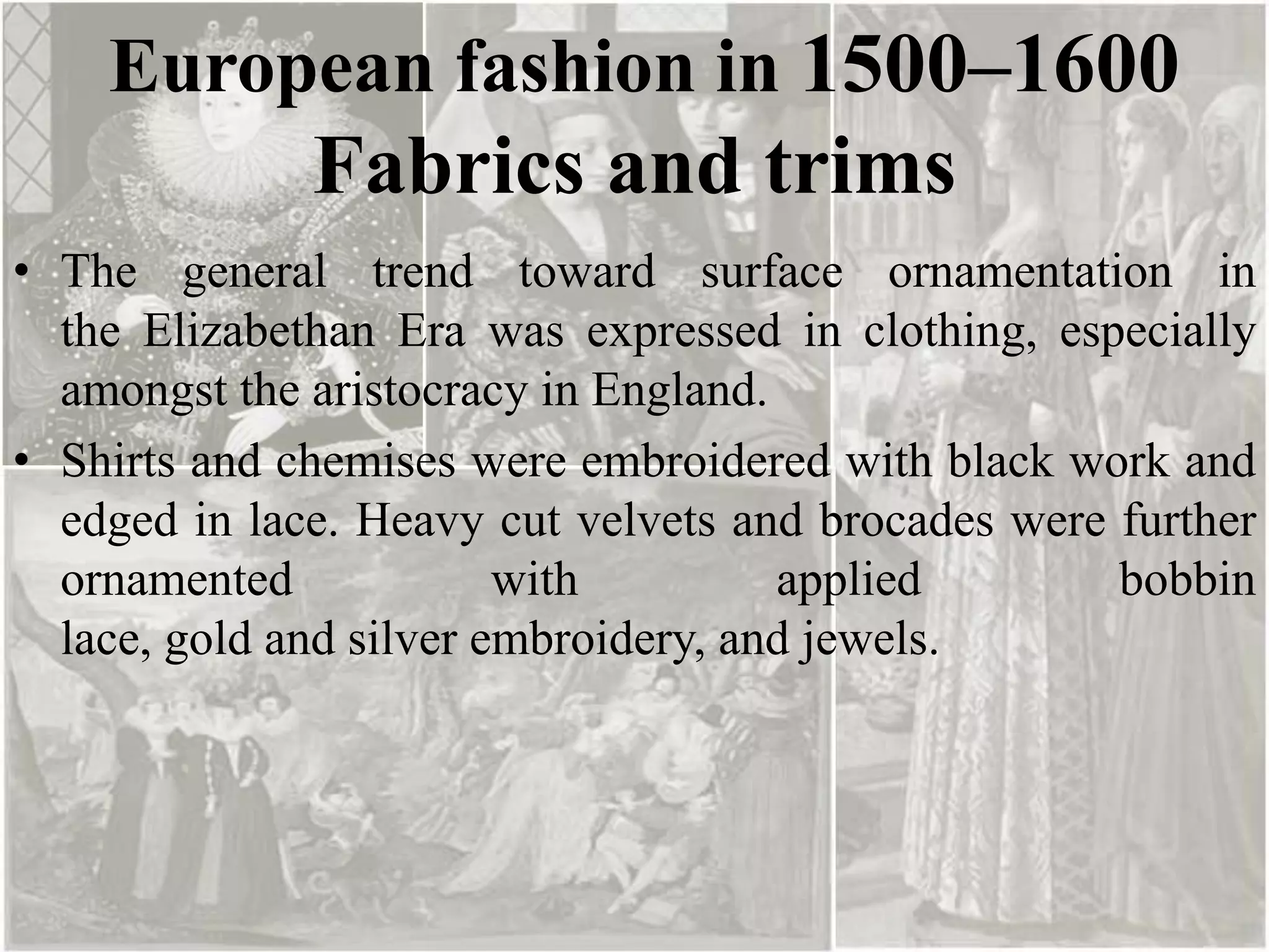 CLOTHING DURING THE RENAISSANCE PERIOD by Arpana kamboj | PPTX