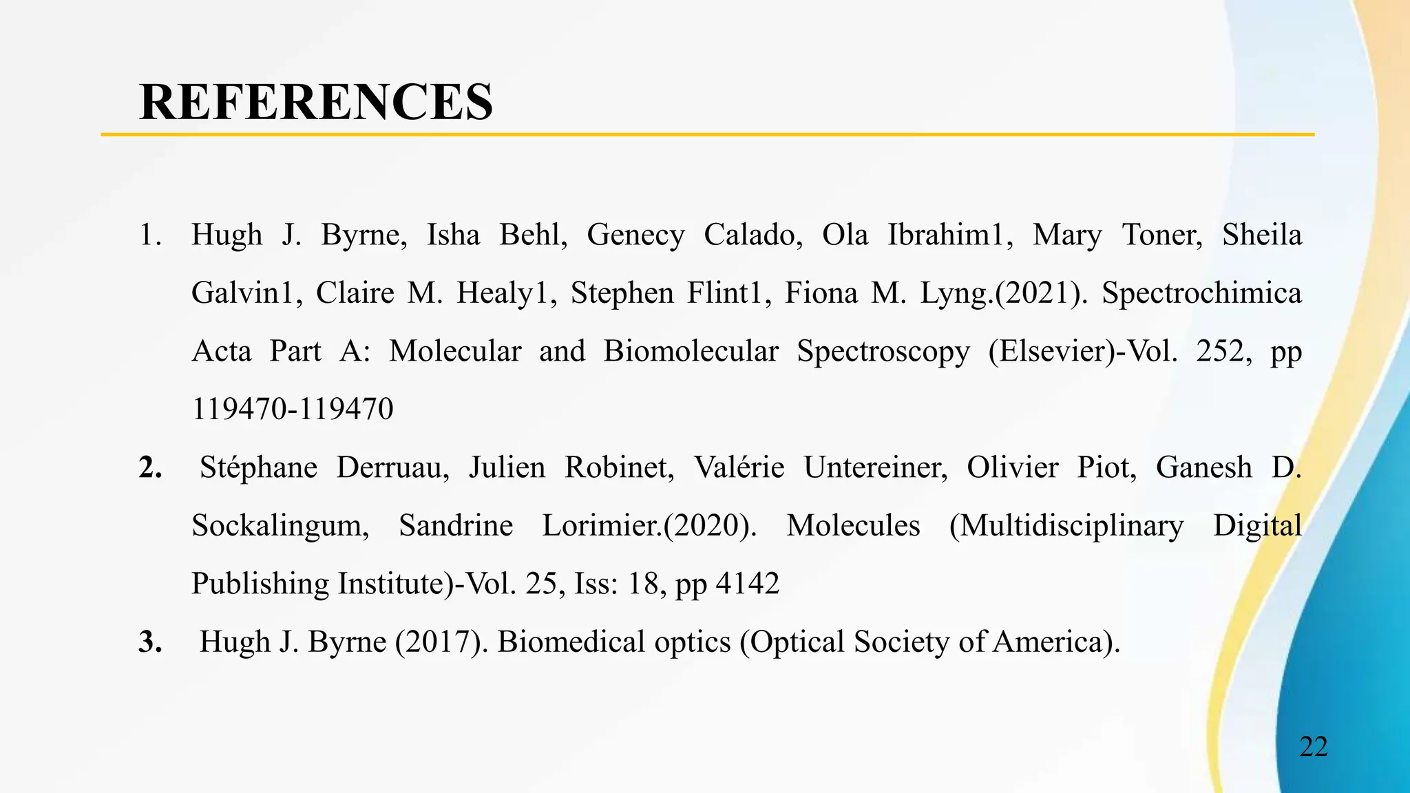 Biomedical Applications of Vibrational spectroscopy: Oral Cancer ...