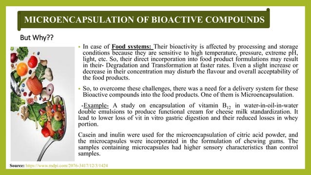 Micro Encapsulation As A Noble Technique For Application Of Bio Active Compounds In The Food