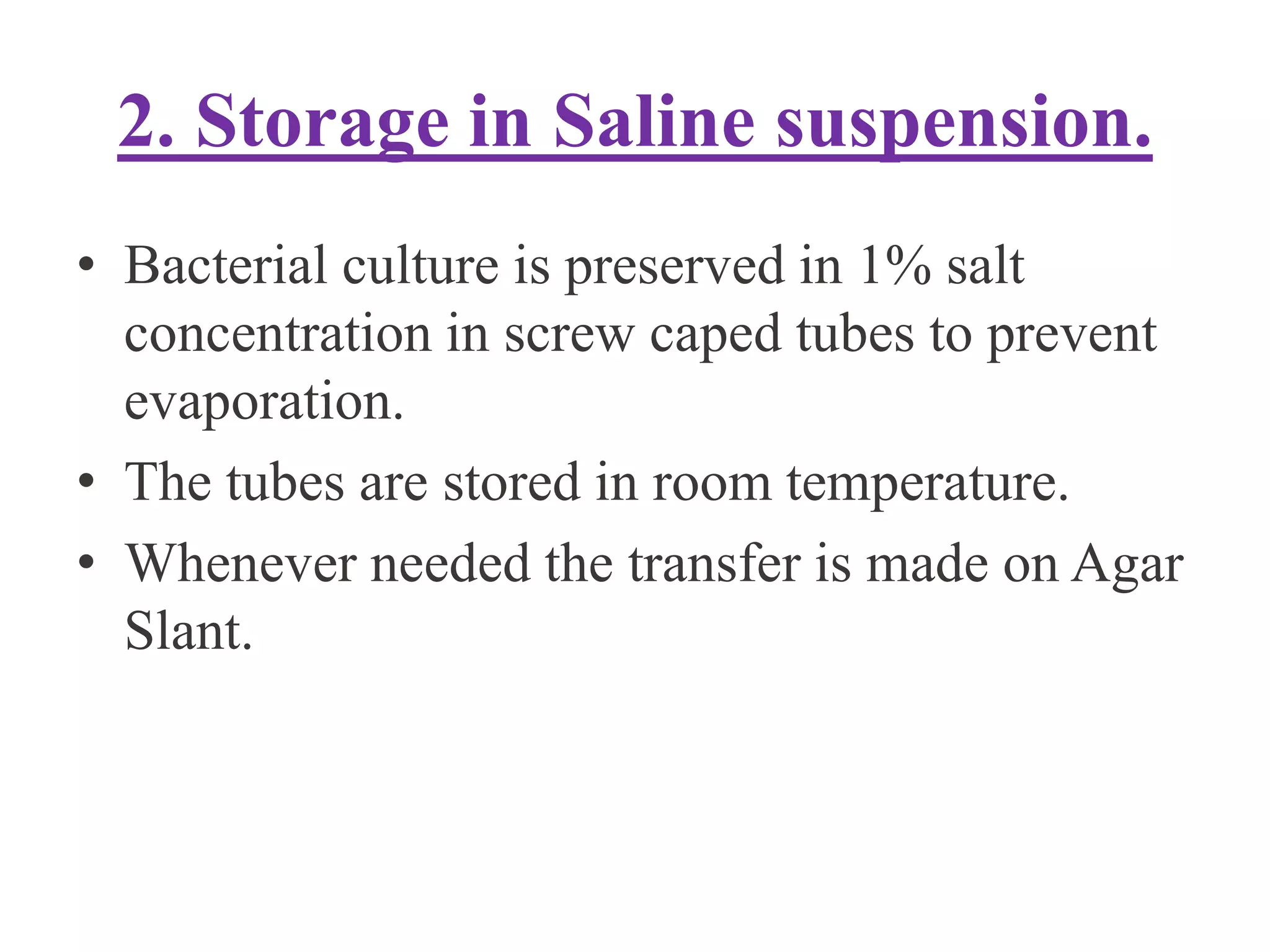 Microbial Culture Preservation and its Methods | PPTX