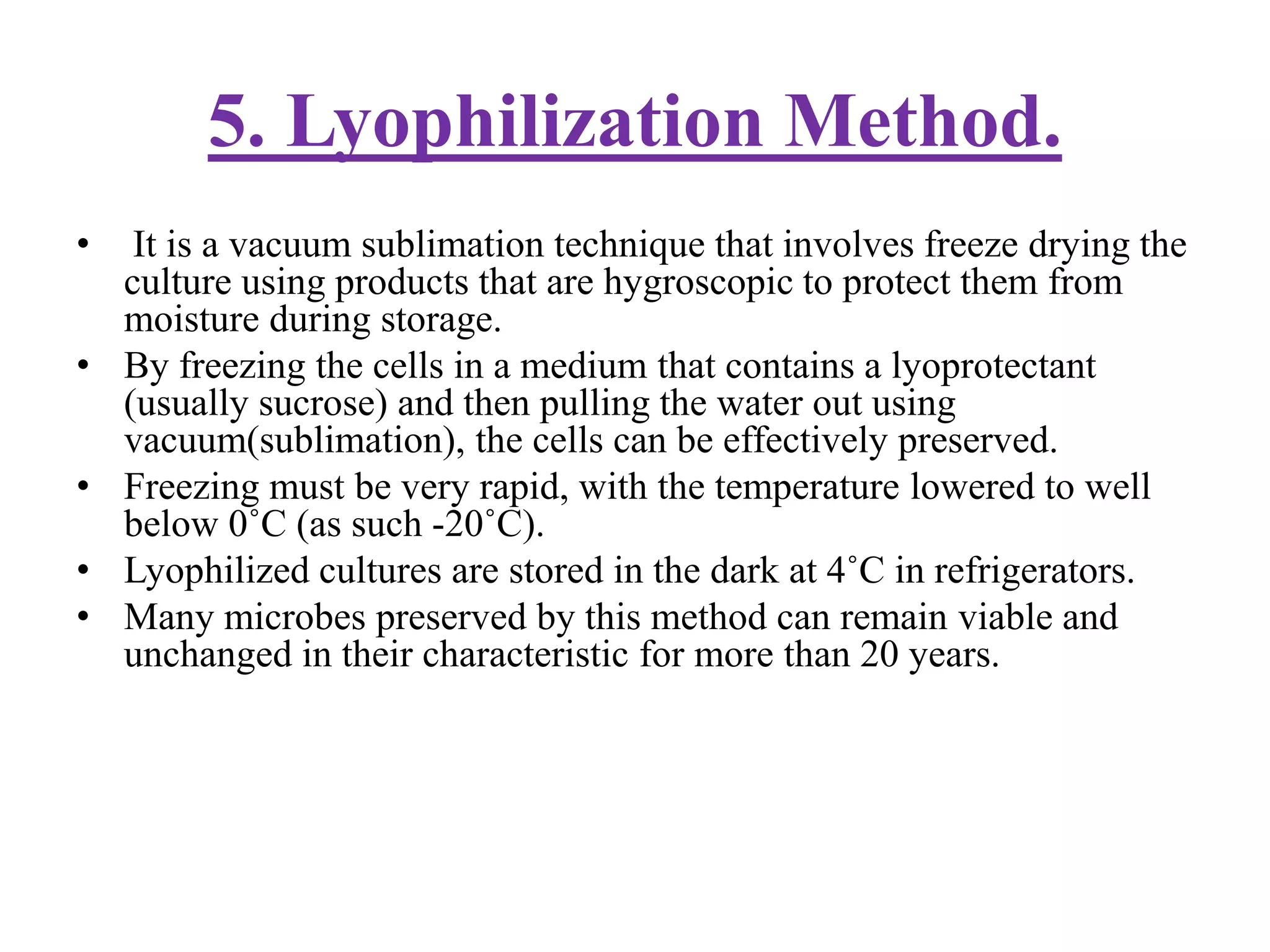 Microbial Culture Preservation and its Methods | PPTX