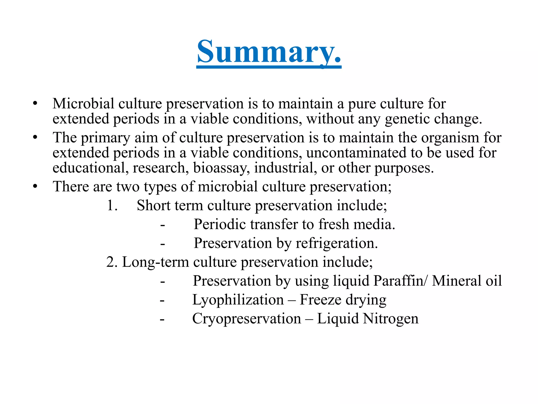 Microbial Culture Preservation and its Methods | PPTX