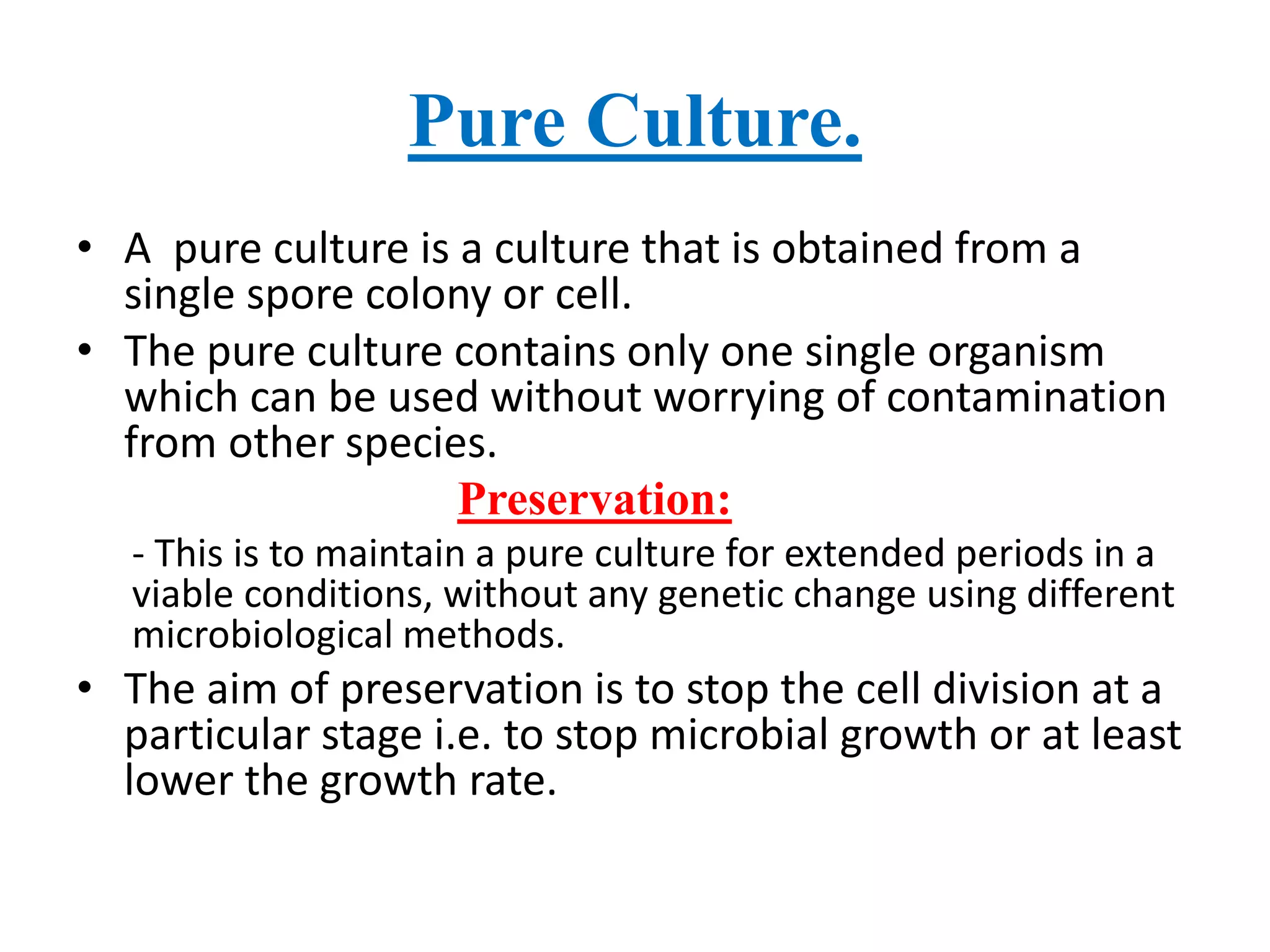 Microbial Culture Preservation and its Methods | PPTX