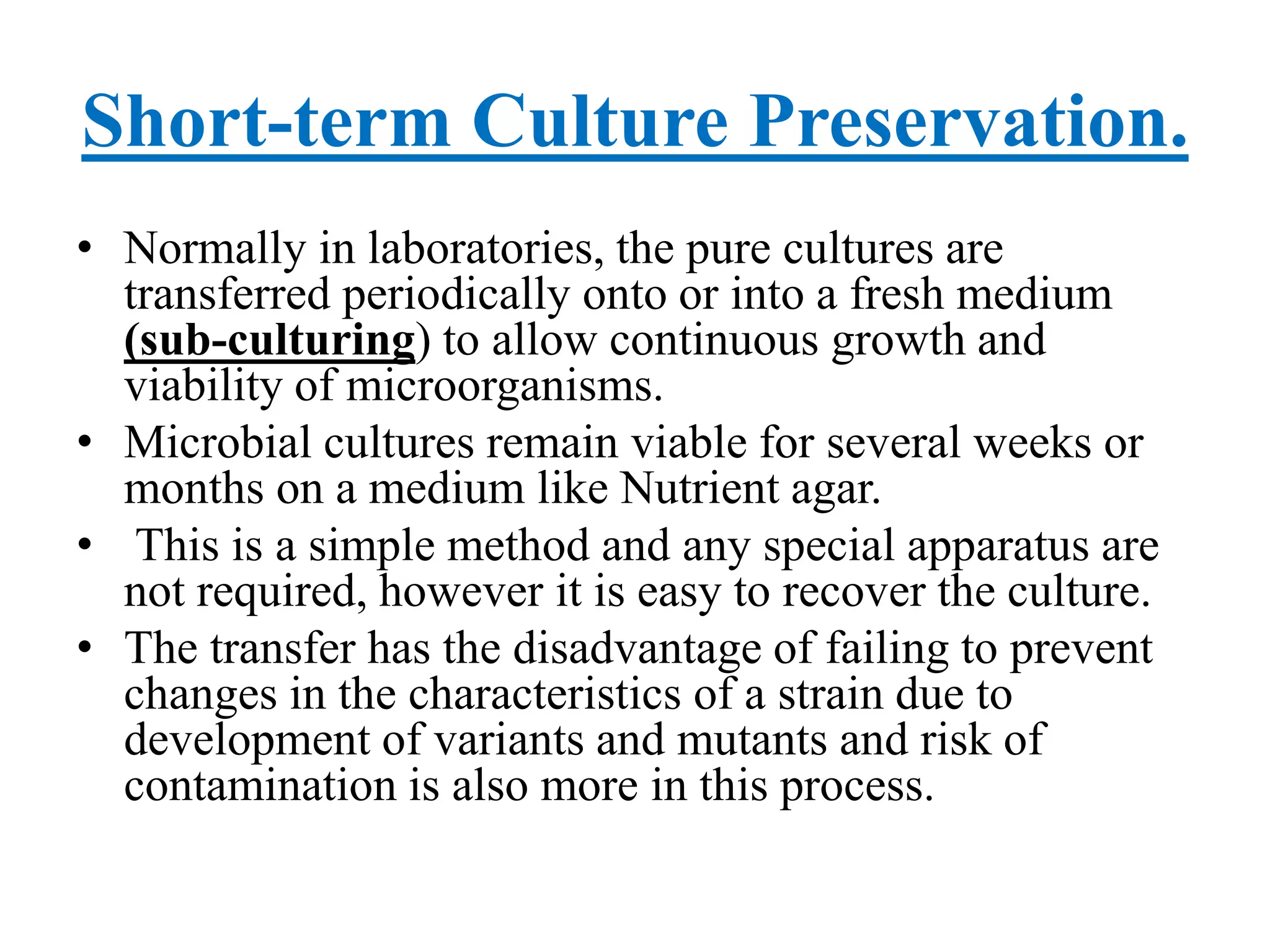 Microbial Culture Preservation and its Methods | PPTX