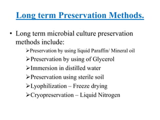 Microbial Culture Preservation and its Methods | PPTX