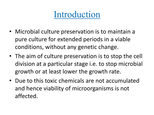 Microbial Culture Preservation and its Methods | PPTX