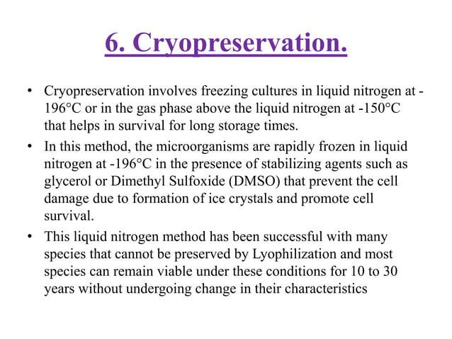 Microbial Culture Preservation and its Methods | PPTX