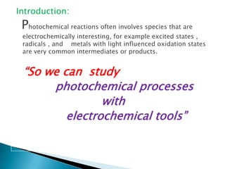 Electrochemical Monitoring of Photolytic Intermediates | PPT