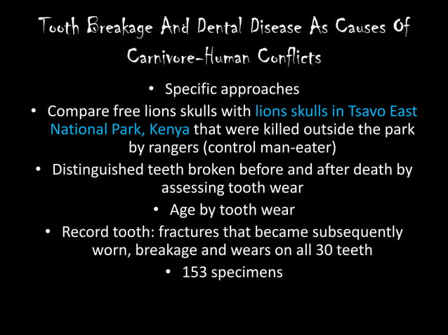 Tooth Breakage And Dental Disease As Causes Of Carnivore-Human ...