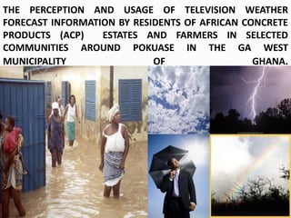STUDY ON WEATHER FORECAST USAGE AND PERCEPTION | PDF