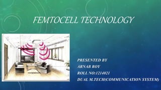 Seminar presentation On Femtocell Technology | PPTX
