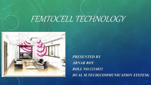 Seminar presentation On Femtocell Technology | PPTX | Computer ...