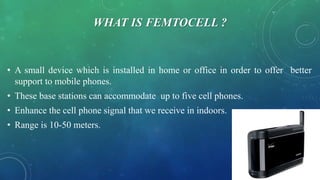 Seminar presentation On Femtocell Technology | PPTX | Computer Networking | Computing