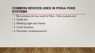 quality improving tool poka-yoke | PPTX | Business | Business and Finance