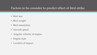 Effect of bird strike on Jet Engine | PPTX