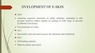 FLEXIBLE ELECTRONIC SKIN | PPTX