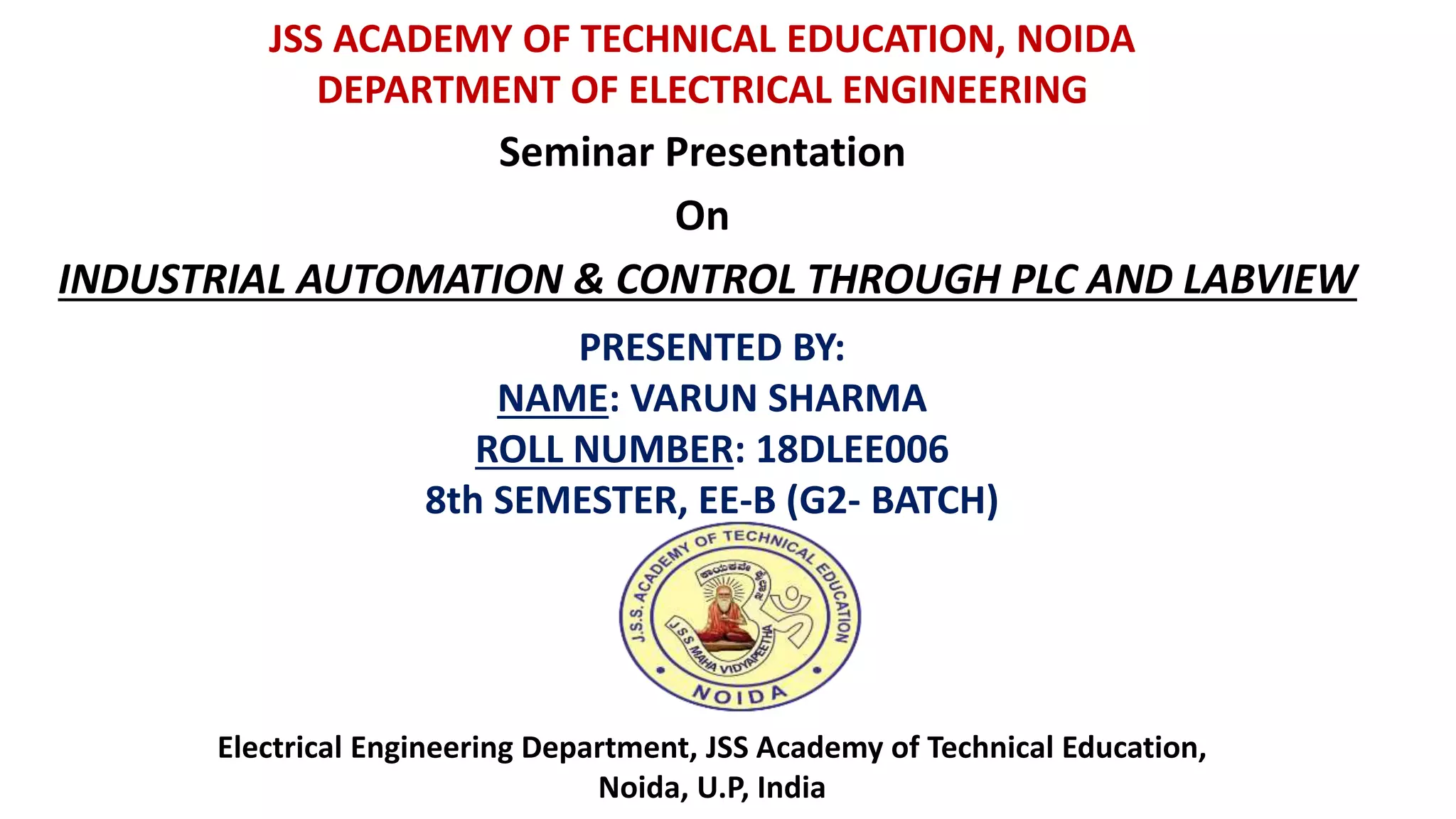 Seminar INDUSTRIAL AUTOMATION & CONTROL THROUGH PLC AND LABVIEW ...