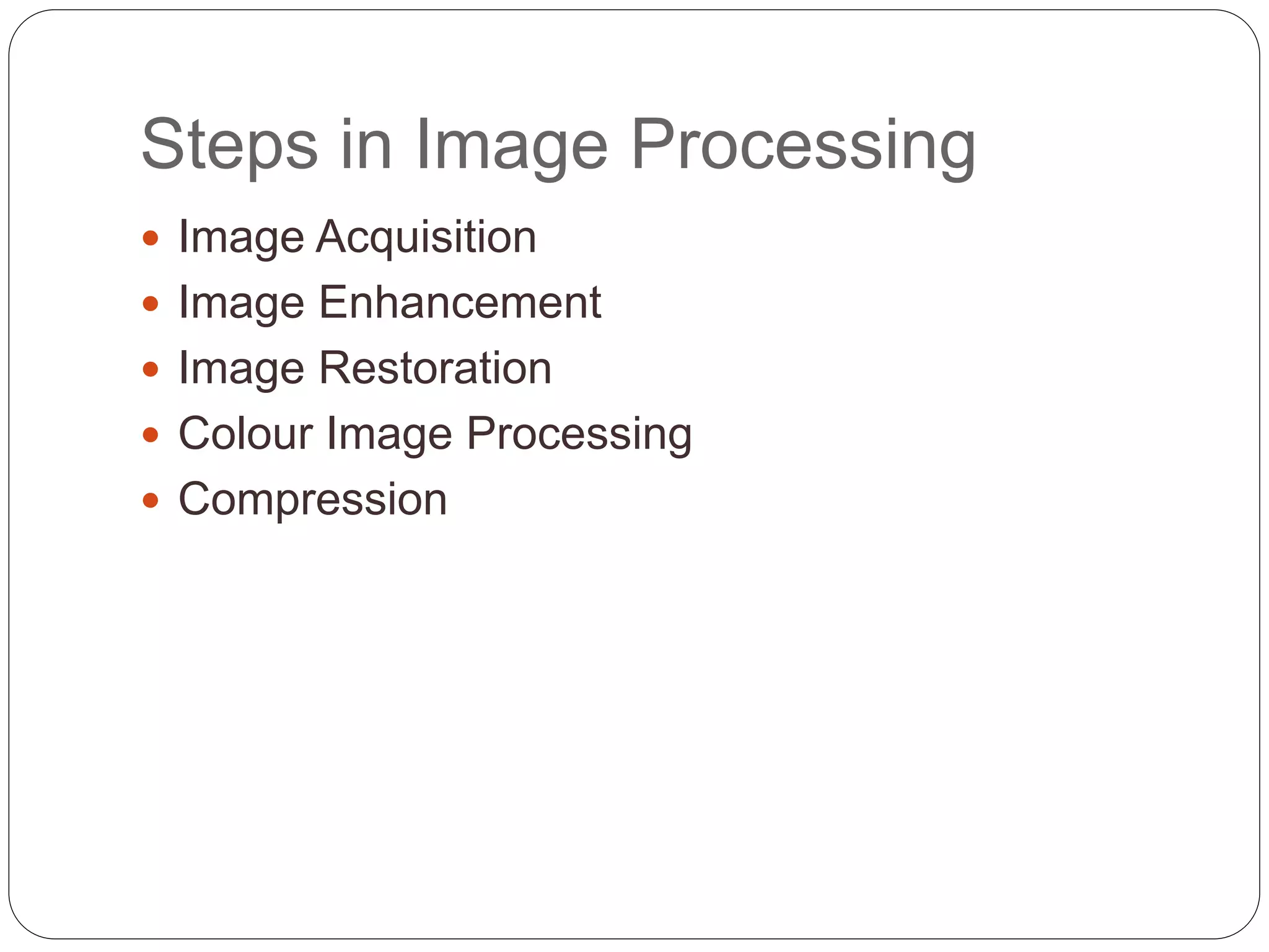 Digital Image Processing presentation | PPT
