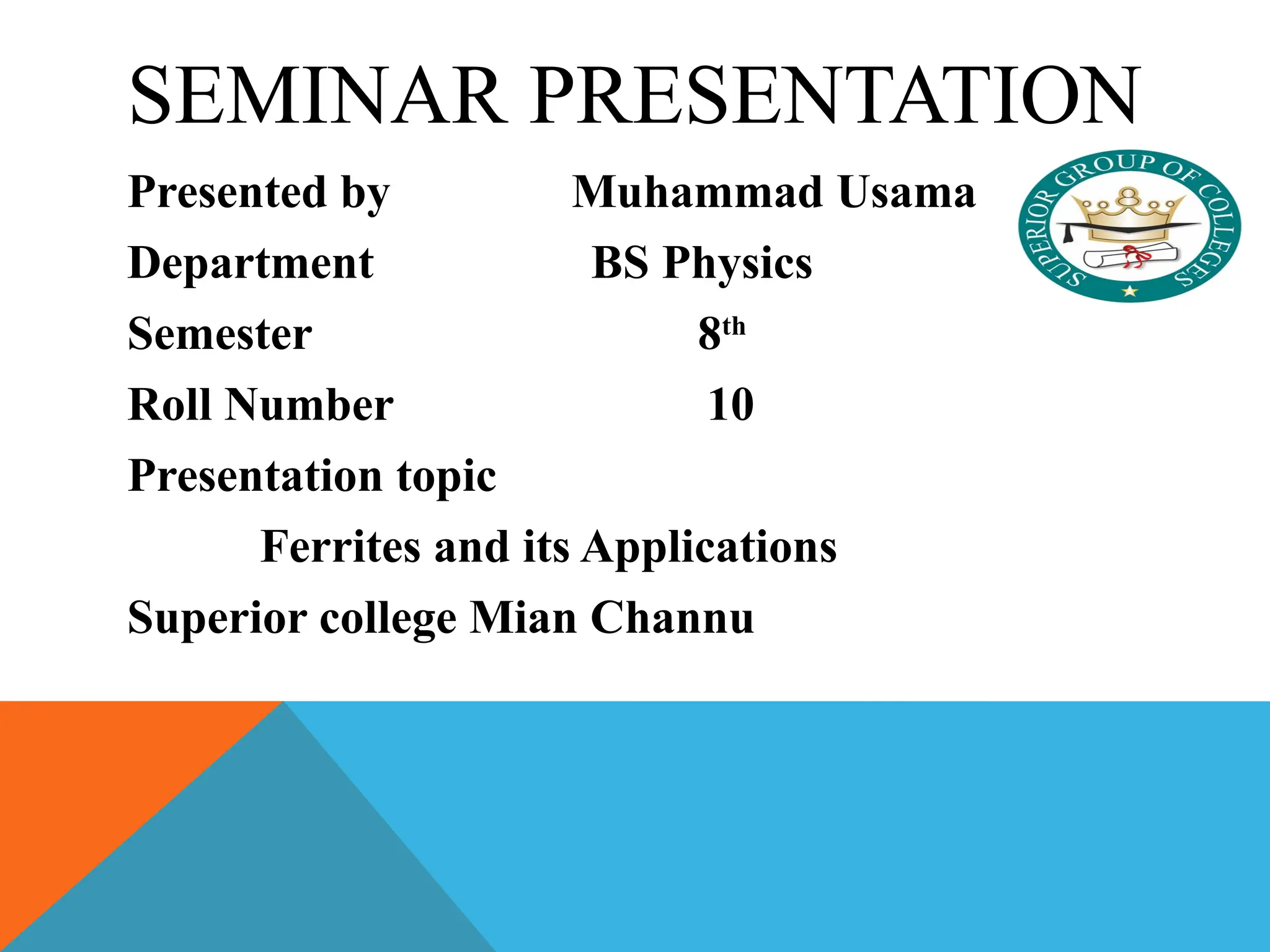 Ferrites and its types with Application of ferrites | PPTX