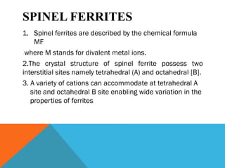Ferrites and its types with Application of ferrites | PPTX