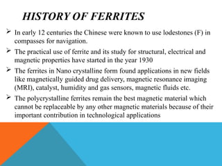 Ferrites and its types with Application of ferrites | PPTX