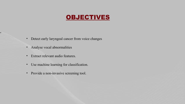 Detection Of Laryngeal Cancer Using Audio Processing Pptx