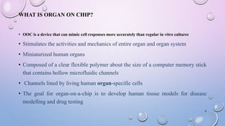 Organs On Chips (OOC) | PPTX