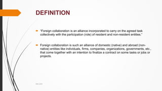 Foreign Collaborations | PPTX | Business Administration | Business