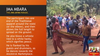 Ịwa Akwa -The Wearing Cloth Ceremony. | PPTX