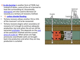 OIL RECOVERY TECHNIQUES | PPTX
