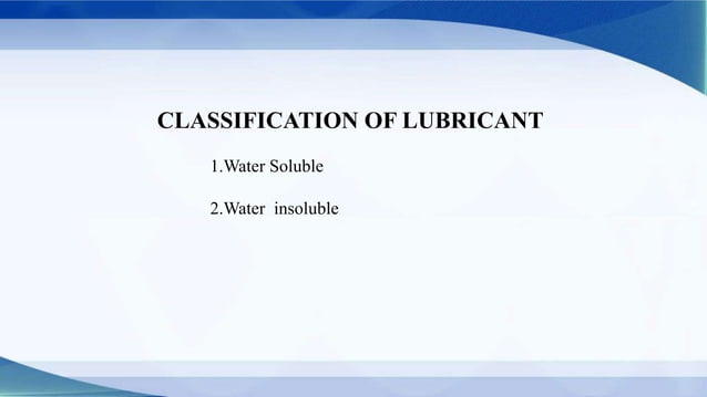 LUBRICANTS USED IN TABLET MANUFACTURING | PPT