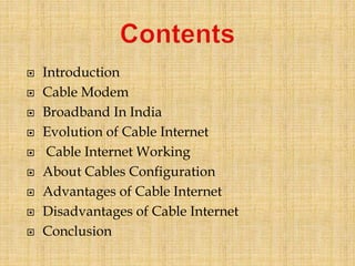 Cable Internet | PPTX | Computer Networking | Computing
