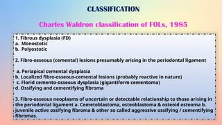 FIBRO-OSSEOUS LESIONS OF JAW ..PPT...... | PPTX