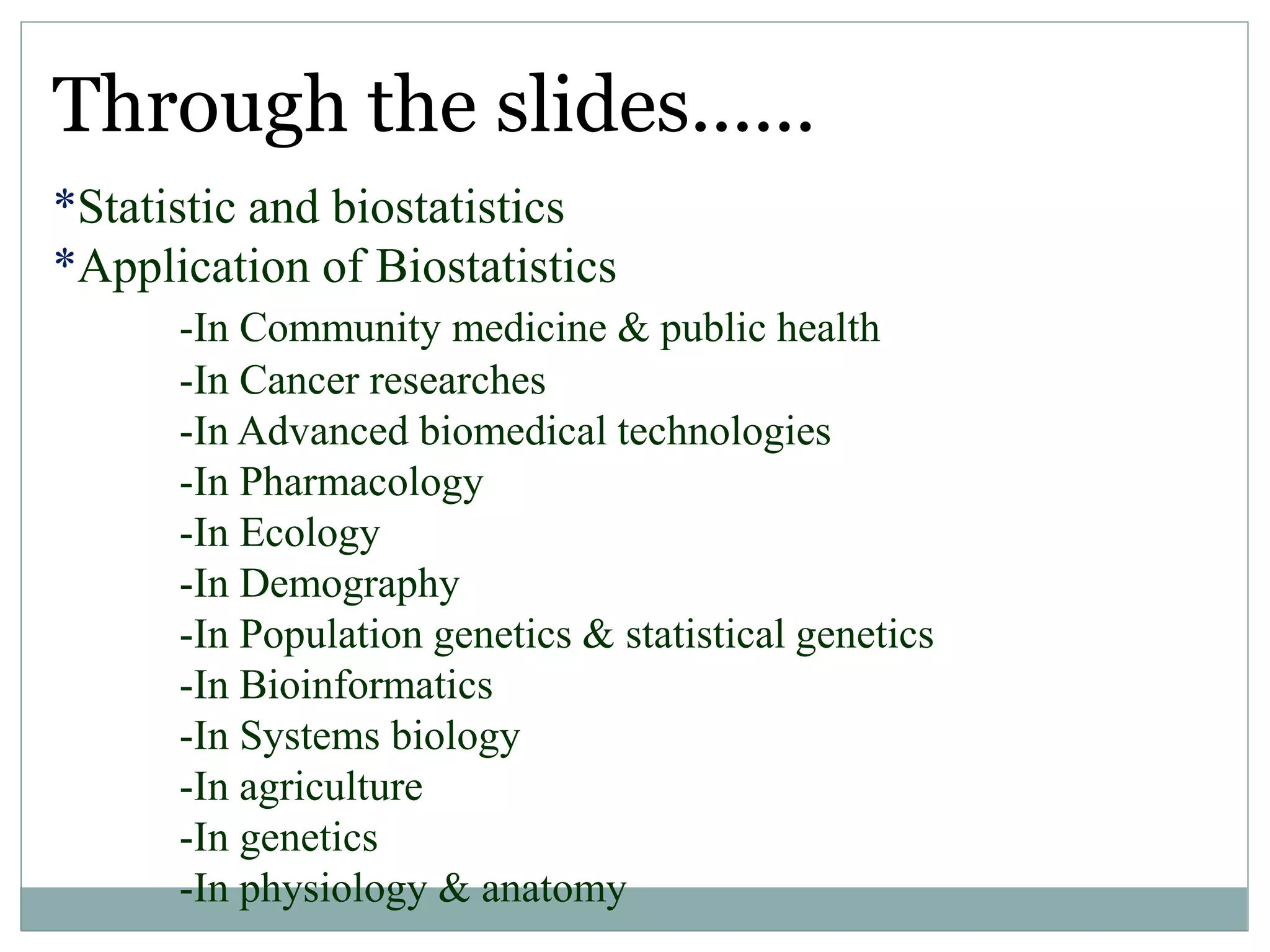 importance of biostatics in modern reasearch | PPTX