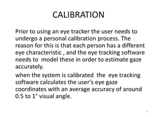 eye tracking system and formulation | PPTX | Eye and Vision Conditions ...