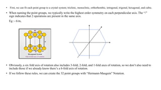 Symmetric properties of crystal system | PPTX