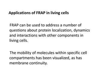 Fluorescence recovery after photo bleaching | PPTX