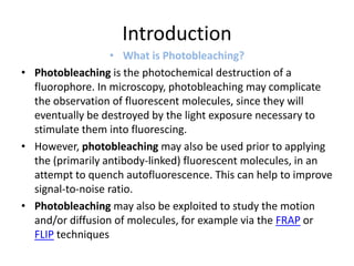 Fluorescence recovery after photo bleaching | PPTX