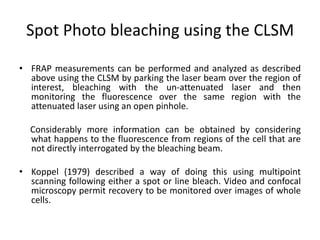 Fluorescence recovery after photo bleaching | PPTX