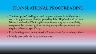 Translational proofreading and translational inhibitors | PPTX