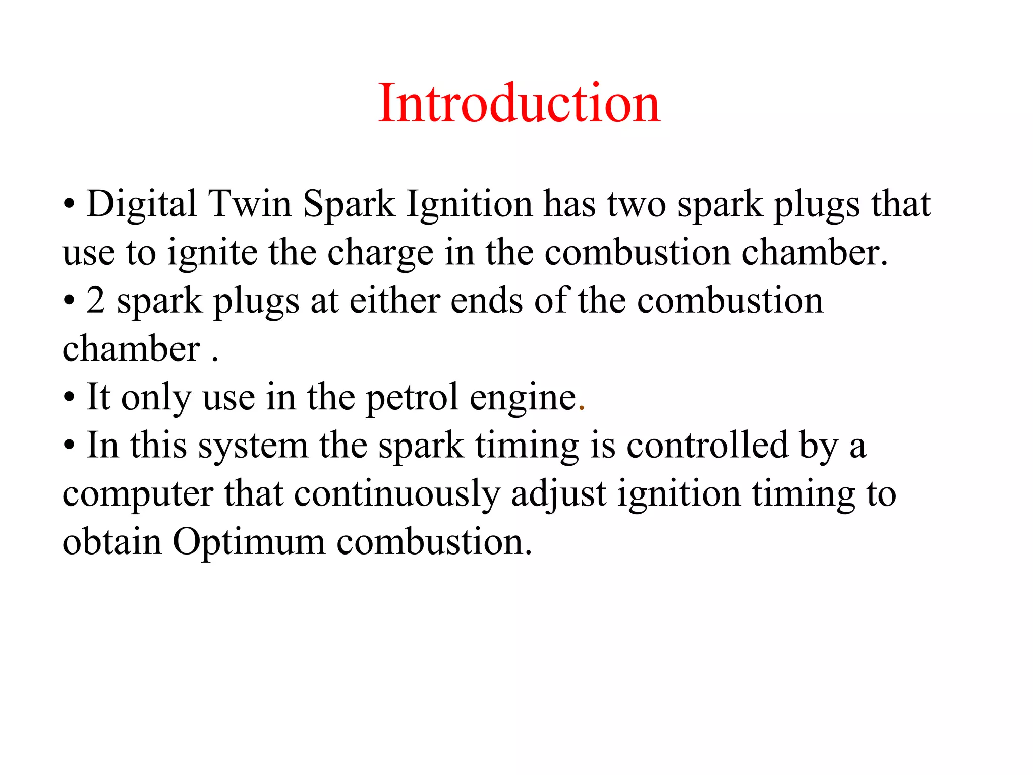 Seminar presentation on dual (twin) spark ignition system | PPTX