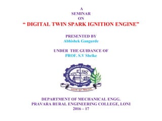 Seminar presentation on dual (twin) spark ignition system | PPTX
