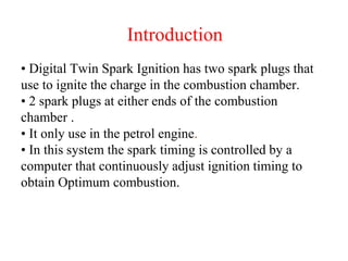 Seminar presentation on dual (twin) spark ignition system | PPTX