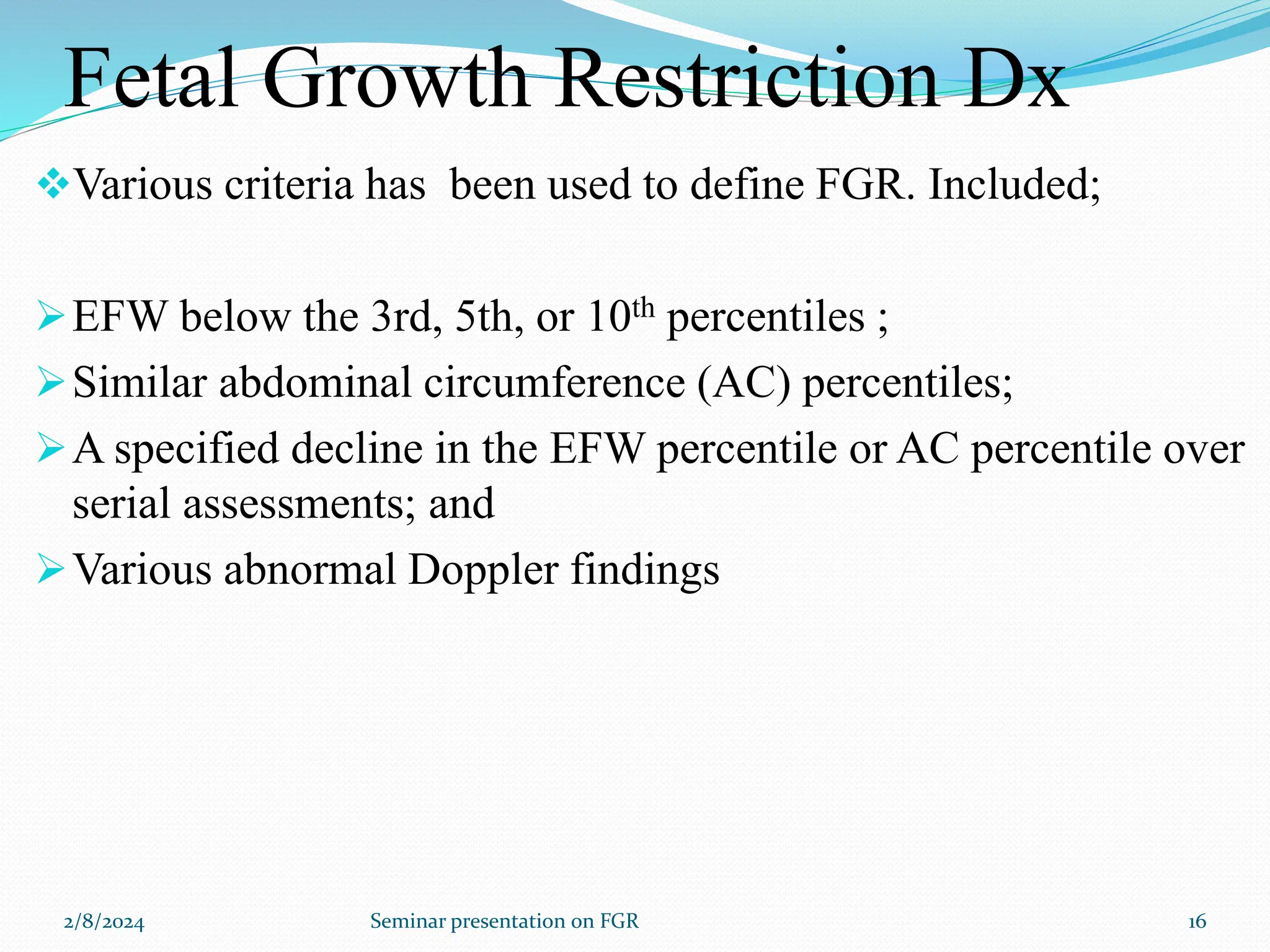Seminar Presentation on fetal growth restriction | PPTX