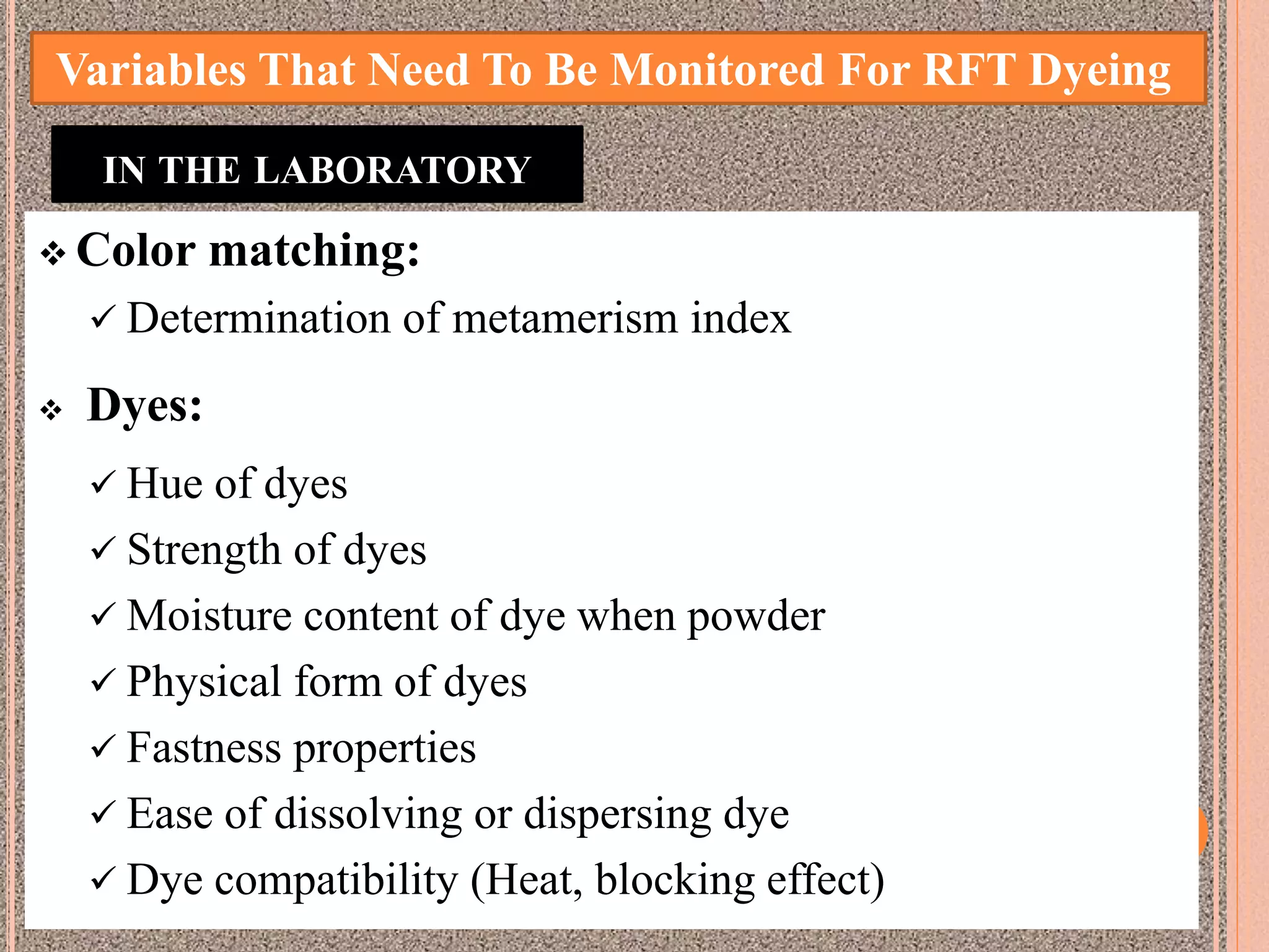 Right -First- Time Dyeing | PPTX
